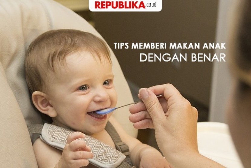 Tips Memberi Makan Anak yang Benar | Republika Online