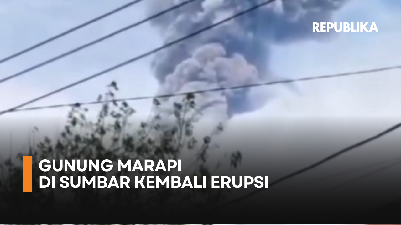 Gunung Marapi di Sumatera Barat Erupsi