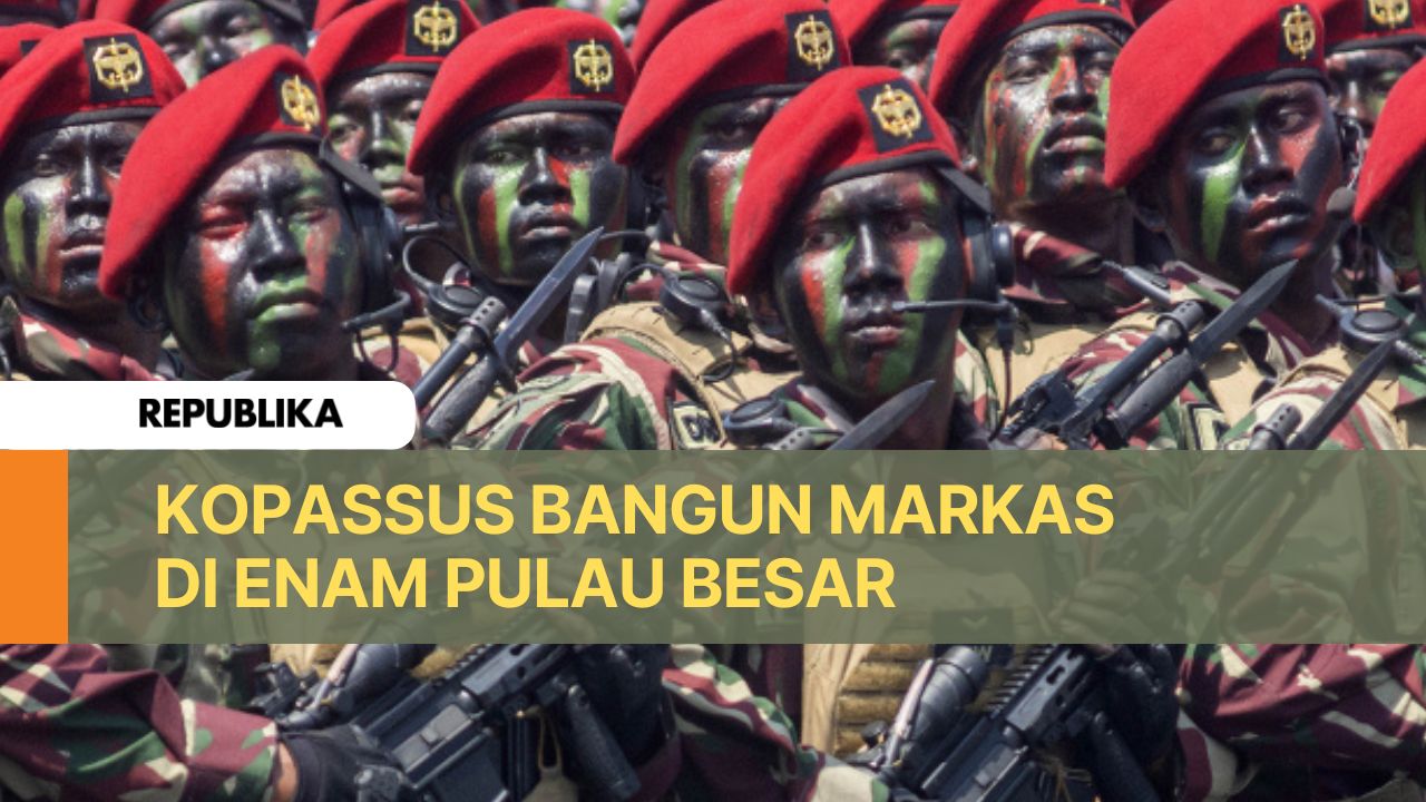 Alasan Kopassus Bangun Markas di Enam Pulau Besar